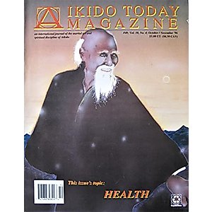 October/November 1996Aikido Today Magazine Peter Bernath Sensei Takeji Ishida Sensei