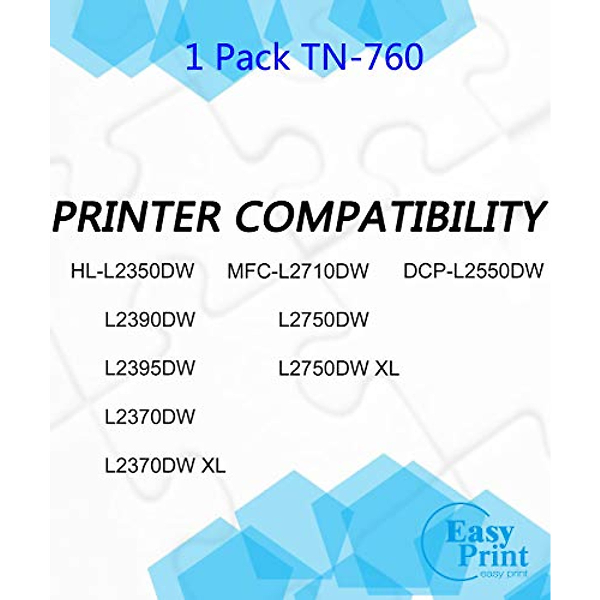 (1-Pack) Compatible TN760 TN-760 Toner Cartridge TN-760 Used for Brother HL-L2350DW HL-L2395DW DCP-L2550DW MFC-L2750DW Printer (Black), by EasyPrint