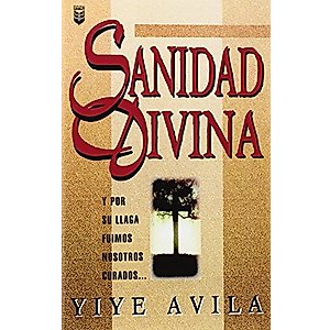 Sanidad divina (Spanish Edition)