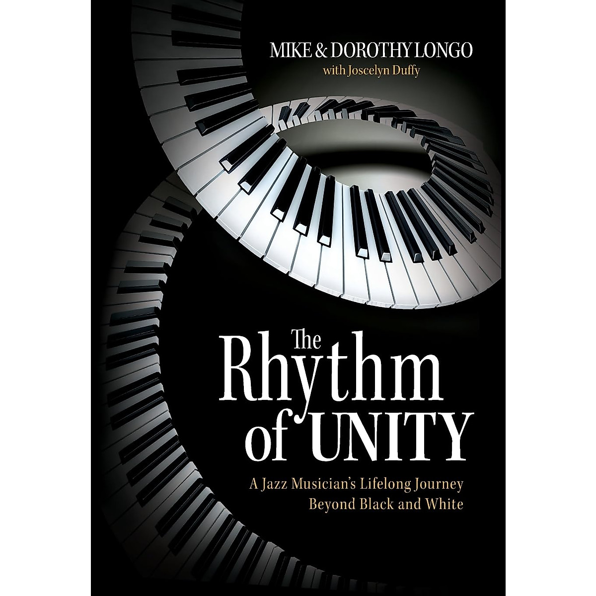 The Rhythm of Unity: A Jazz Musician's Lifelong Journey Beyond Black and White