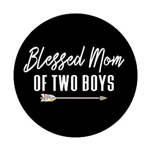 Parenting Quote Blessed Mom of Two Boys Gift for Mother PopSockets PopGrip: Swappable Grip for Phones & Tablets