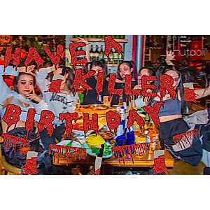 Saliyaa Halloween Horror Birthday Party Decorations Banner,Have a Killer Birthday Banner,Red Blood Drop Garland,Friday The 13th Birthday Party Decor,Happy Birthday Vampire Killer Party Decorations