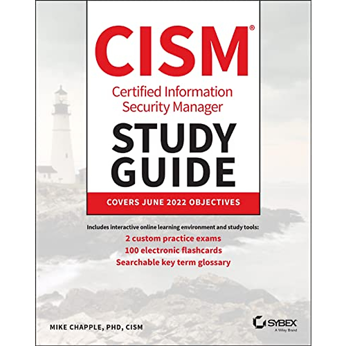 CISM Certified Information Security Manager Study Guide (Sybex Study Guide)