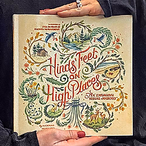 Hinds' Feet on High Places: An Engaging Visual Journey (Visual Journey Series)