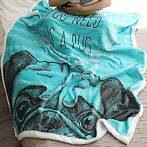 Famitile Pug Blanket, All You Need is A Pug Blue Puppy Blanket Super Soft Pug Stuffed Animal Blanket Pug Gifts for Pug Lovers (Pug-3, 47" x 60")