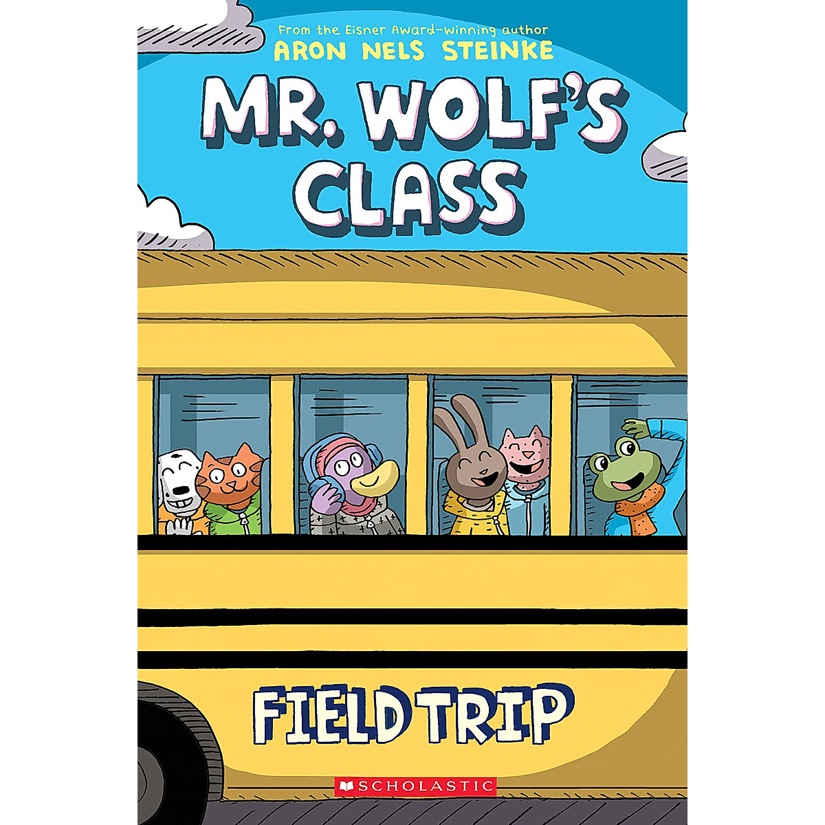 Field Trip: A Graphic Novel (Mr. Wolf's Class #4) (4)