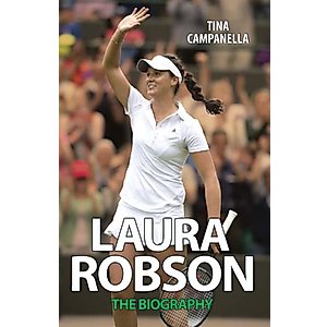 Laura Robson - The Biography