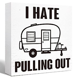 Camping Decor Funny Camping Sign Rustic I Hate Pulling Out Wood Block Sign Home RV Camper Decor,Camper Decorations Accessories for Inside,Camping Gifts