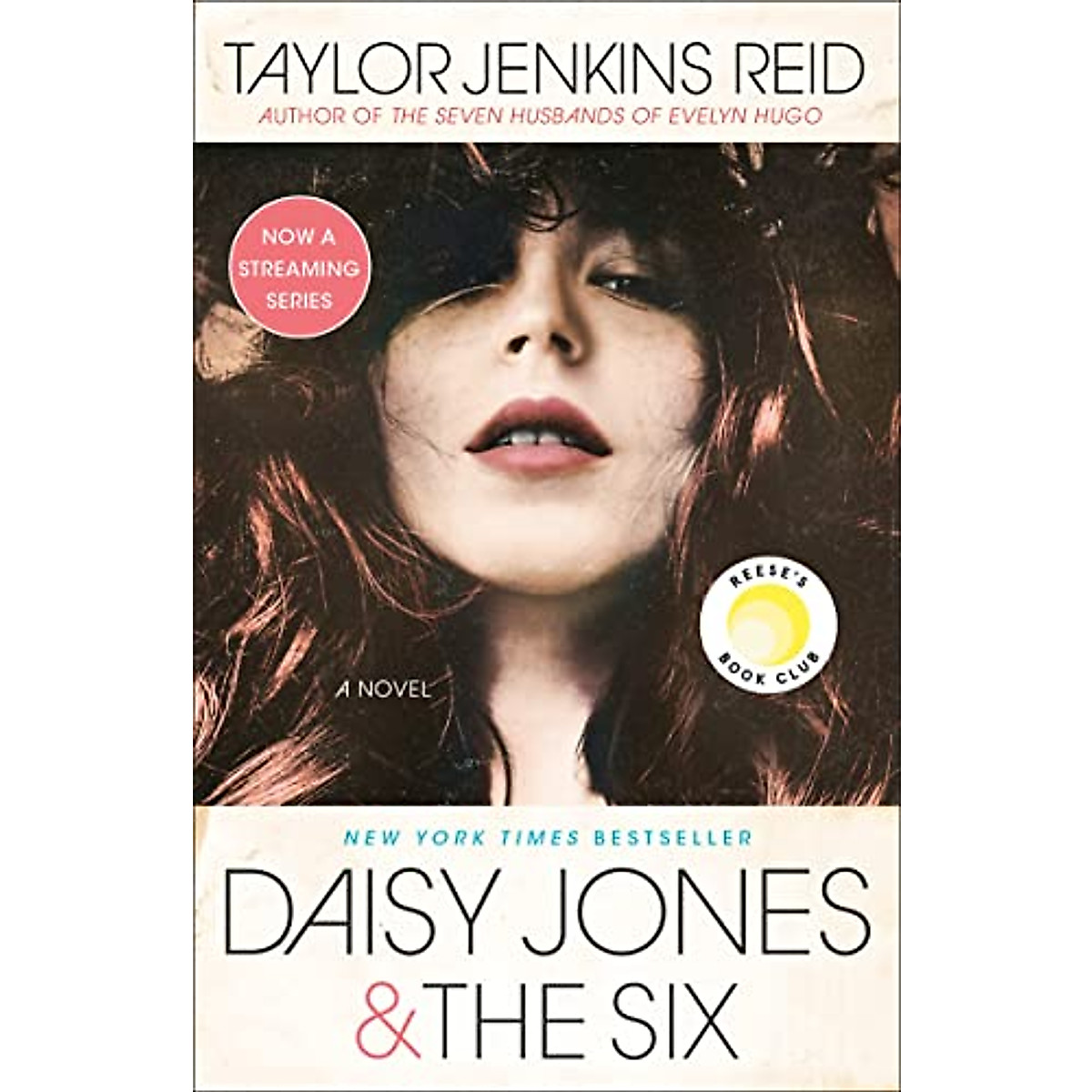 Daisy Jones & The Six: A Novel