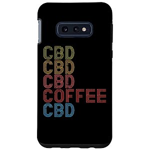 Galaxy S10e CBD Coffee Retro Cannabis Weed Cannabidiol Hemp Oil Gift Case