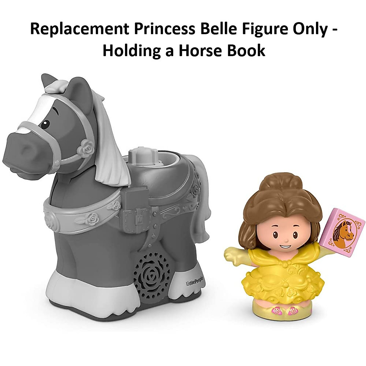 Replacement Part for Fisher-Price Little People Princess Belle and Philippe Playset - GNG89 ~ Replacement Princess Belle Figure ~ Holding a Horse Book ~ Works with Other Playsets As Well!