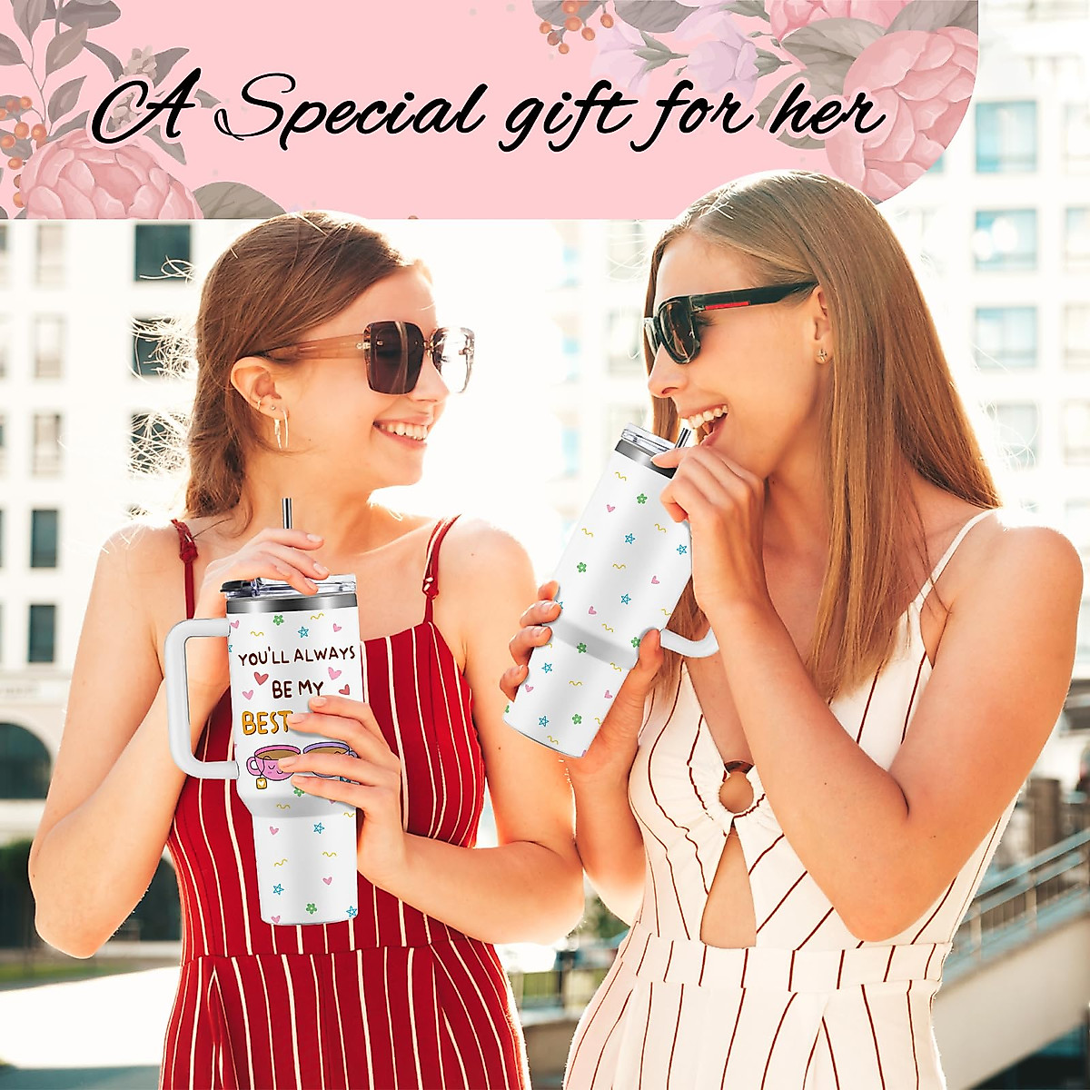 NIAXAUYT Friend Gifts for Women, You'll Always be My Best-Tea Stainless Steel Tumbler Cup Set 40oz, Birthday Gifts for Friendship, Funny Christmas Gifts for BFF Bestie Mug with Handle