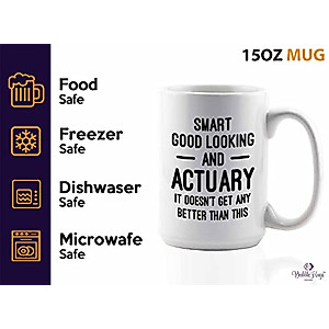 Flairy Land Actuary Coffee Mug 15oz White - Smart Good Looking Actuary - Actuaries Insurance Statiscian Accountant Analyst Auditor Data Scientist Bussiness Finance CPA