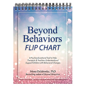 Beyond Behaviors Flip Chart: A Psychoeducational Tool to Help Therapists & Teachers Understand and Support Children with Behavioral Changes