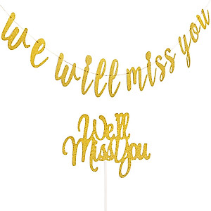 We Will Miss You Banner Gold Glitter Retirement Sign Farewell Banner with Cake Topper for Retirement Graduation Going Away Farewell Office Work Party Decorations