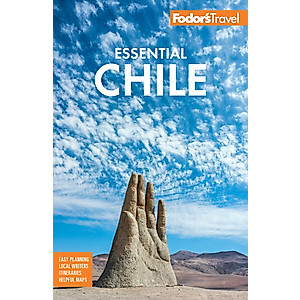 Fodor's Essential Chile (Fodor's Travel Guide)
