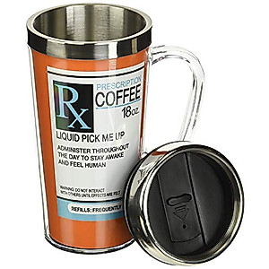 Spoontiques - Acrylic, Insulated Travel Mug - Prescription Coffee Cup - Coffee Lovers Gift - Funny Coffee Mug