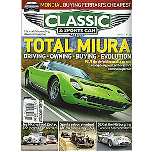 CLASSIC & SPORTS CAR, JUNE, 2013 (THE WORLD'S BEST-SELLING CLASSIC CAR MAGA