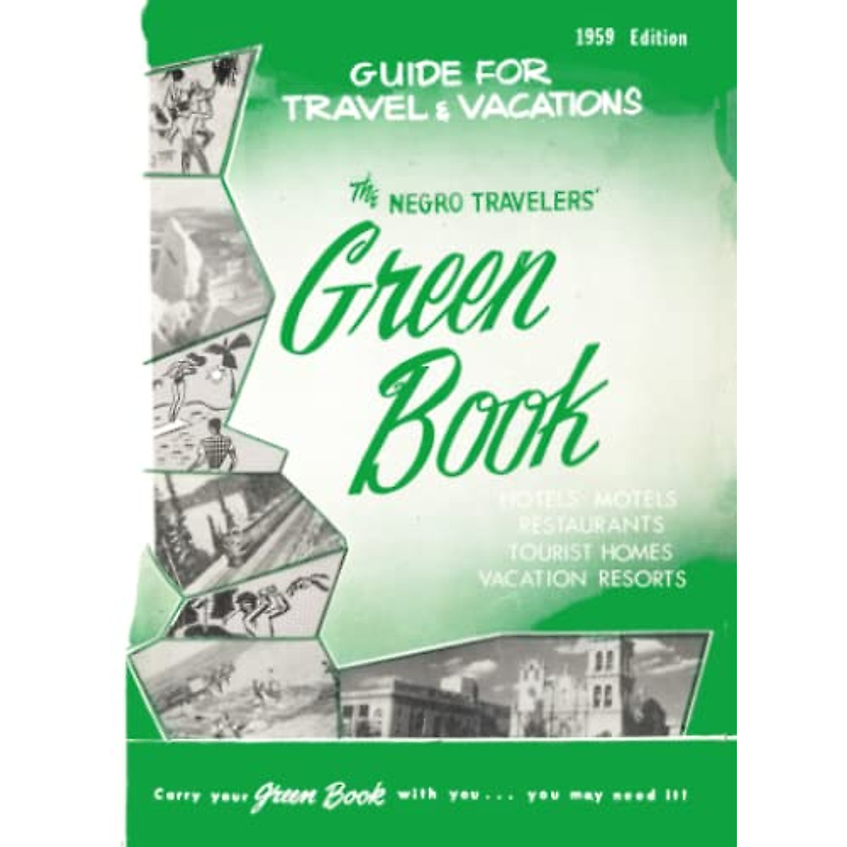 The Negro Travelers' Green Book: 1959 facsimile edition