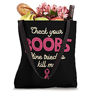 Breast Cancer Awareness Check Your Boobs Survivor Gift Tote Bag