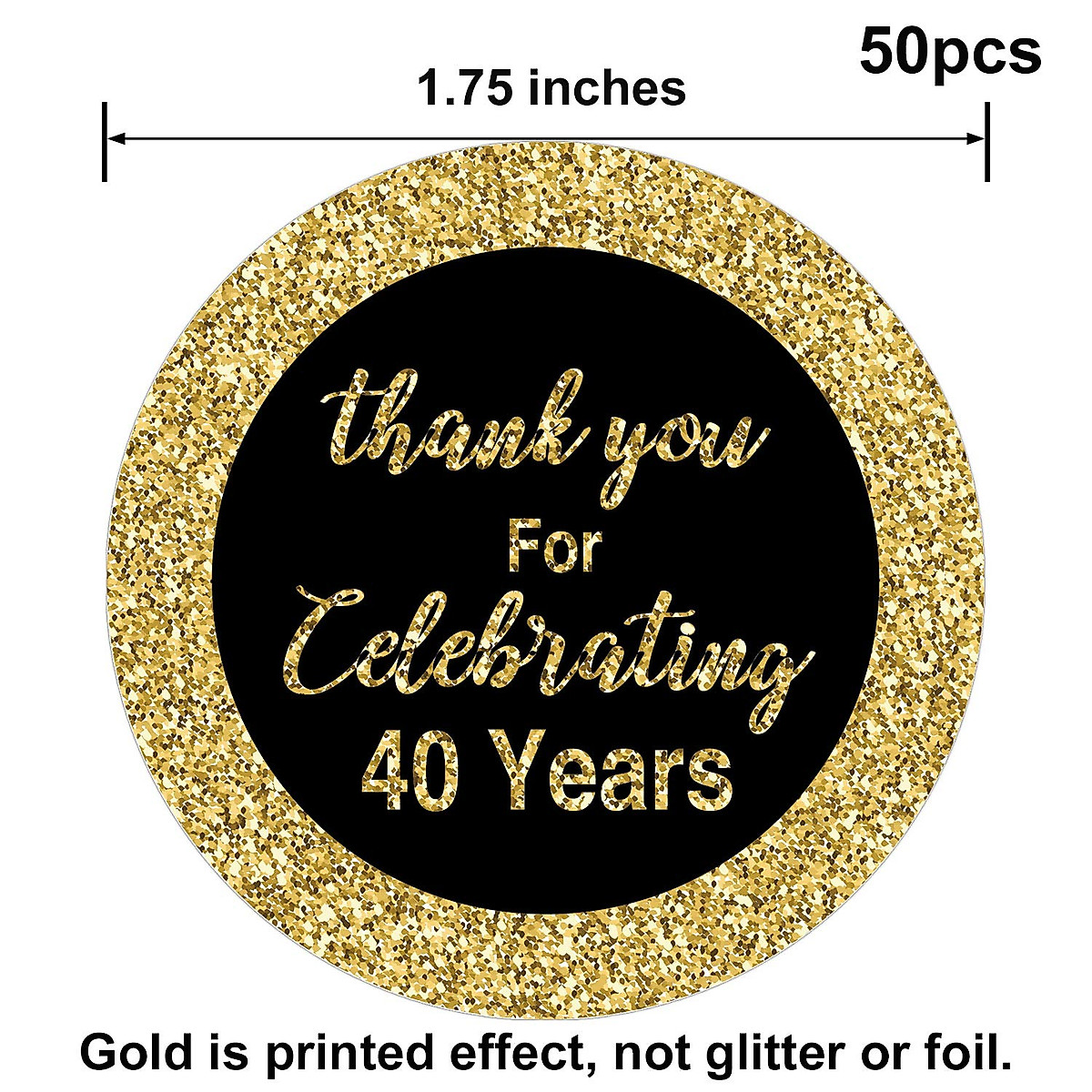 40th Birthday Thank You Stickers, Black and Gold 40th Birthday Favors, 40th Birthday Stickers, Thank You for Celebrating 40 Years Stickers, 1.75 Inch Round Circle Label Stickers, Pack of 50.