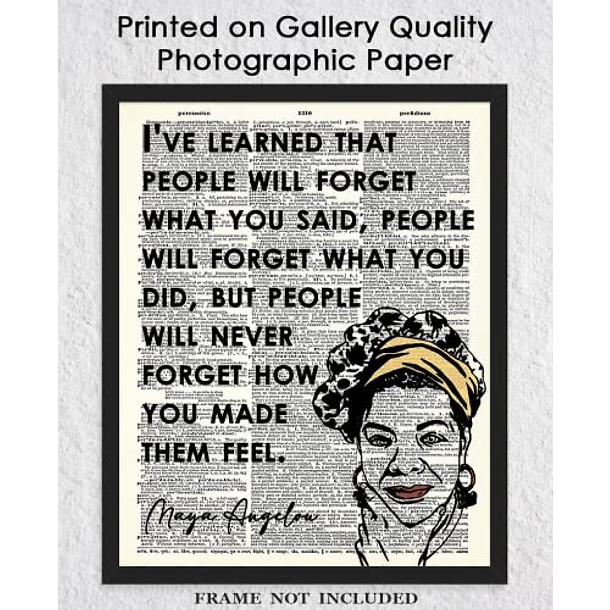"People Will Forget…" Positive Quote Maya Angelou: Motivational Wall Art Poster, Inspirational Quote Wall Decor Posters for Bedroom & Office Decor for Men, Women & Teen Girl - 8x10 Print Unframed
