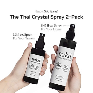 nakd. Thai Crystal Deodorant Spray – 2 Salt Deodorant Crystal Sprays, 8.45 FL oz. Regular + 3.3 FL oz. Travel Size – All Natural and Unscented Aluminum Free Deodorant for Women, Men, and Kids