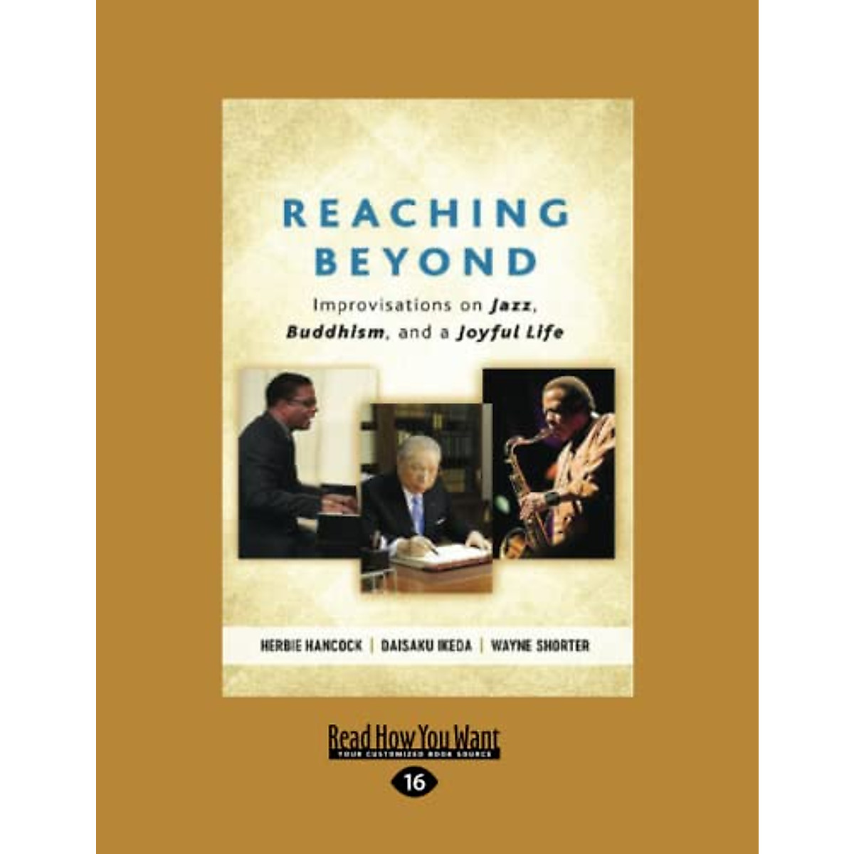 Reaching Beyond: Improvisations on Jazz, Buddhism, and a Joyful Life