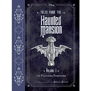 Tales from the Haunted Mansion: Volume I: The Fearsome Foursome