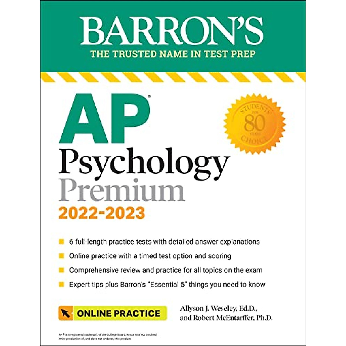 AP Psychology Premium, 2022-2023: Comprehensive Review with 6 Practice Tests + an Online Timed Test Option (Barron's AP Prep)