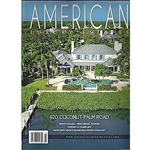 AMERICAN LUXURY ESTATES, 2014 VOLUME, VI NO.1 (620 COCONUT PALM ROAD)