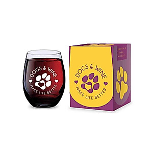 GSM Brands Stemless Wine Glass for Dog Lovers (Dogs and Wine Make Life Better) Made of Unbreakable Tritan Plastic and Dishwasher Safe - 16 ounces