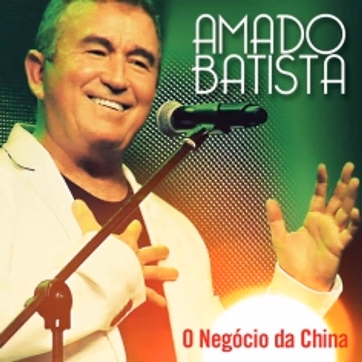 Amado Batista - O Negocio da China