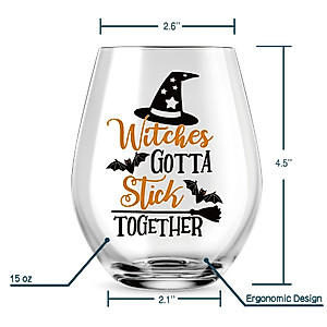AGMDESIGN Witches Gotta Stick Together Wine Glass, Funny Halloween Witch Wine Glass Gift for Her, Mom, Wife, Boss, Sister, Birthday or Christmas Gift For Office Coworkers Mom Dad