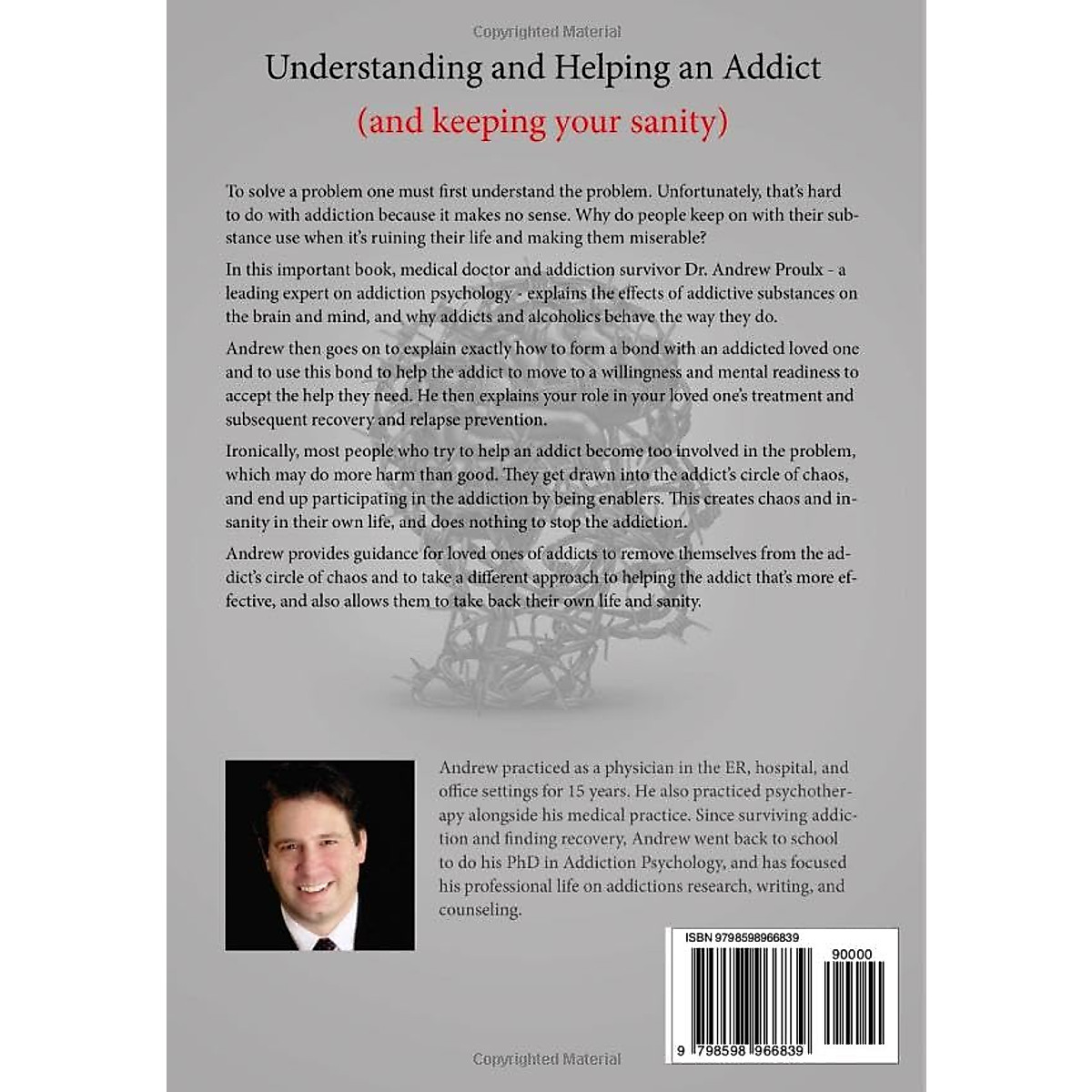 Understanding and Helping an Addict (and keeping your sanity)