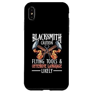 iPhone XS Max Forging Blacksmithing Forge Blacksmith Caution Flying Tools Case