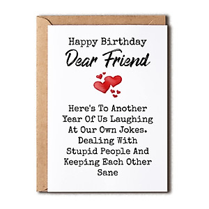 EruditeGifts Dear Friend - Happy Birthday Card For Best Friend - Coworker Birthday Card - Funny Birthday Gift - Best Friend Birthday Card