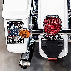 Those Who Disrespect Our Flag Have Never Been Handed A Folded One 7 inch Decal for Cars, Trucks, Motorcycles, Boats & Laptops - Support our Veterans