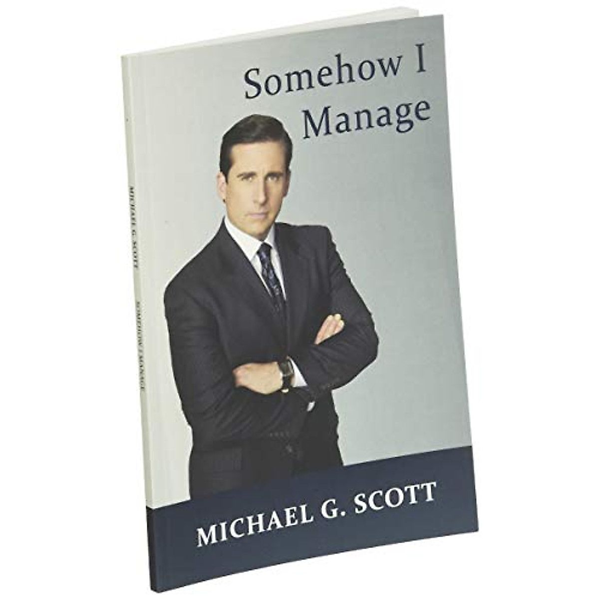 Somehow I Manage: A Notebook for all Managers and fans of the Office