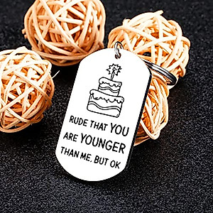 Funny Birthday Gifts for Women Mens Gifts for Birthday Sister Birthday Gifts from Sister Birthday Keychain for Boyfriend 18th 21st 30th Birthday Presents for Her Him Brothers Girlfriend Boys Girls