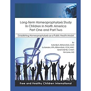 Long-Term Homeoprophylaxis Study in Children in North America: Part One and Part Two: Establishing Homeoprophylaxis as a Public Health Model