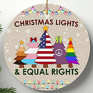 2023 Christmas Lights and Equal Rights Ceramic Ornament Christmas Tree, Minimalist Feminist Gift LGTBQ Patriotic USA Gay Pride, Womens Rights Holiday Decor, Pro Choice, Social Justice, Peace