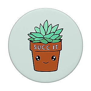 Succ It - Cute Succulent Plant Lovers Gardening Theme PopSockets PopGrip: Swappable Grip for Phones & Tablets