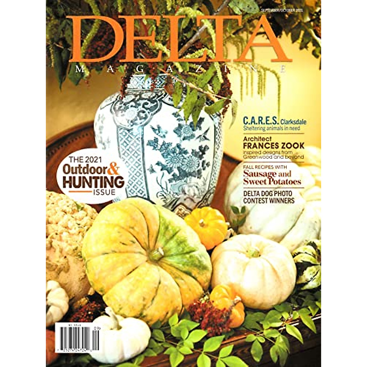 Delta Magazine, The 2021 Outdoor & Hunting Issue * September / October, 2021 * Vol, 19 * No. 02 ** PLEASE NOTE: ALL THESE MAGAZINES ARE PETS & SMOKE FREE. NO ADDRESS LABEL, FRESH STRAIGHT FROM NEWSSTAND. (SINGLE ISSUE MAGAZINE)