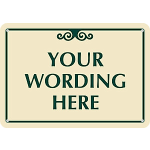 SmartSign Custom Designer Sign - 10" x 7", Add Text, 40 mil Laminated Rust-free Aluminum Metal Sign, Premium Look, Colored Border and Decorative Motif, Made in USA