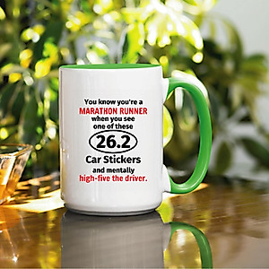 You are a Marathon Runner when see 262 Car stickers and mentally the driver 11oz 15oz Inner Color Accent Mug