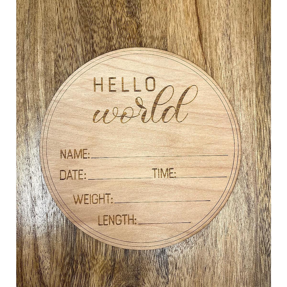 2OWLS Baby Birth Announcement Disc, Baby Birth Stat Plaque, Size 6" X 6", "Hello World" Newborn Sign. Baby Photography Prop and Keepsake. A Wooden Boho Baby Nursery.