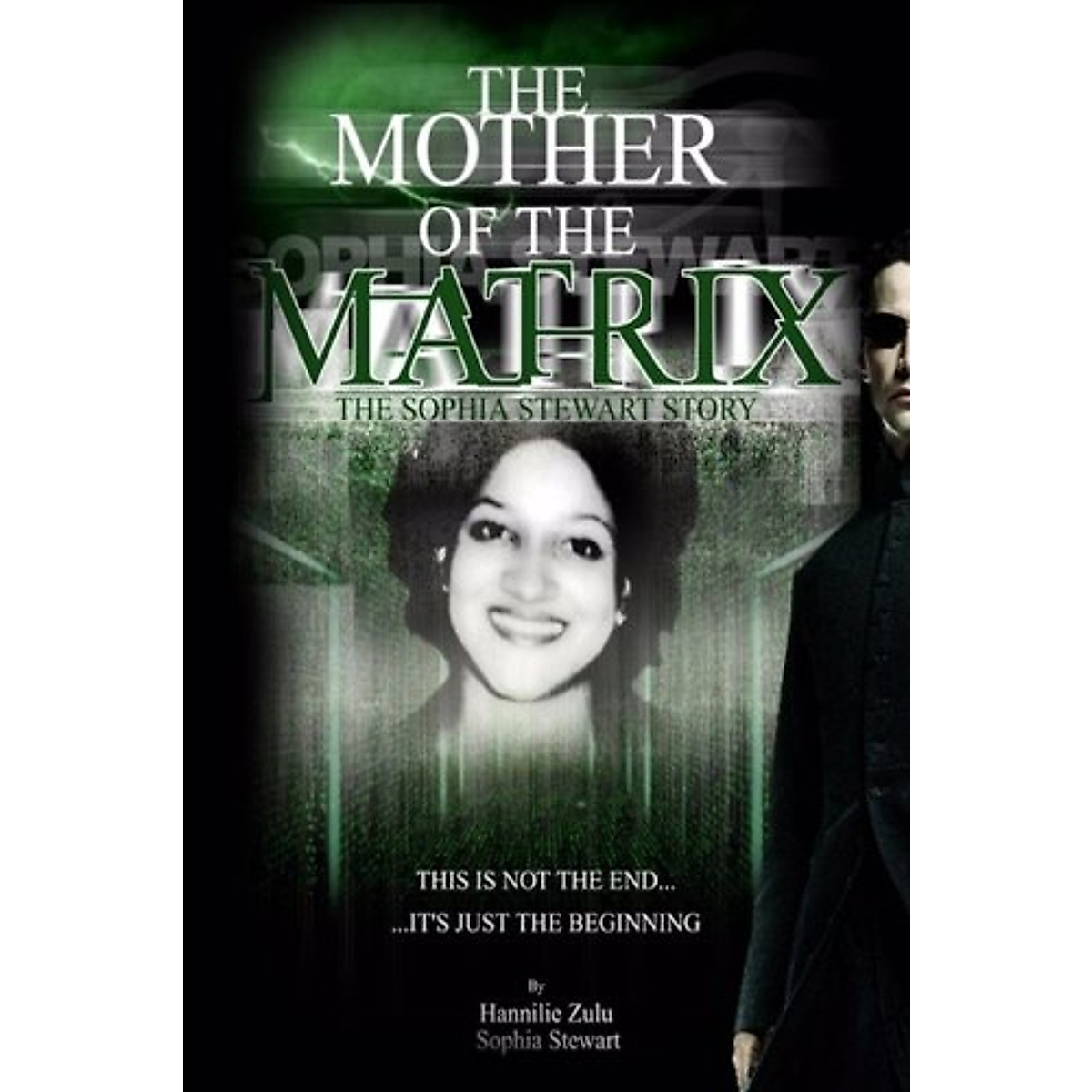 The Mother of The Matrix-The Sophia Stewart Story