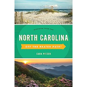 North Carolina Off the Beaten Path®: Discover Your Fun (Off the Beaten Path Series)