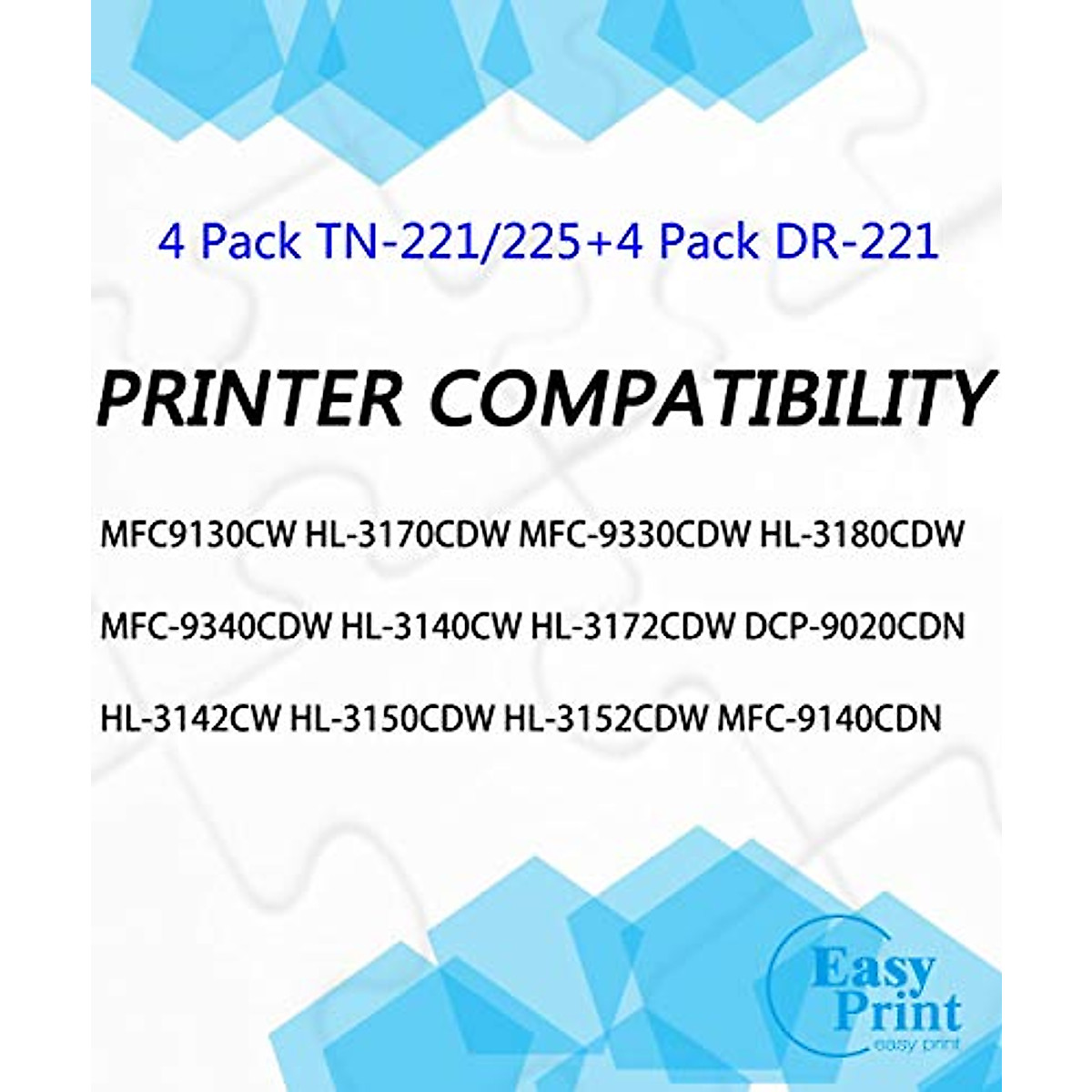 (Toner Set + Drum Set) Compatible TN221-225 Toner Cartridge and DR221CL Imaging Drum Unit Used for Brother HL-3140CW MFC-9130CW MFC-9140CDN DCP-9020CDN Laser Printer (Total 8-Pack), by EasyPrint